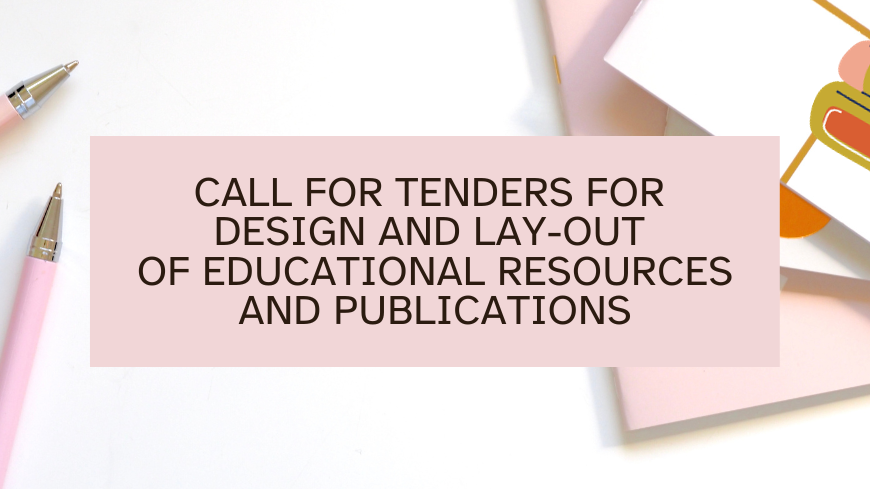 CALL FOR TENDERS - Design and lay-out of educational resources and ...